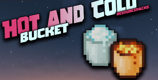 Hot and Cold Bucket for Minecraft 1.16.5