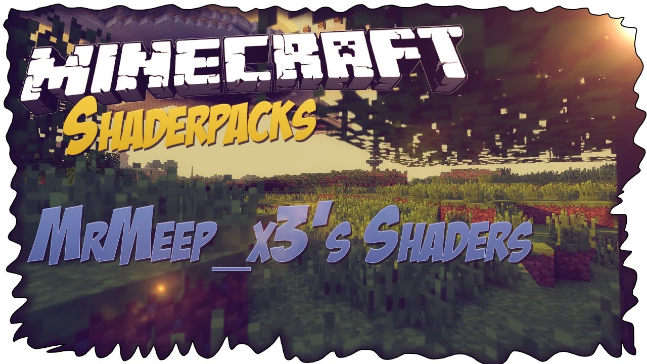 Minecraft Shaders (Beautiful / realistic / simple)